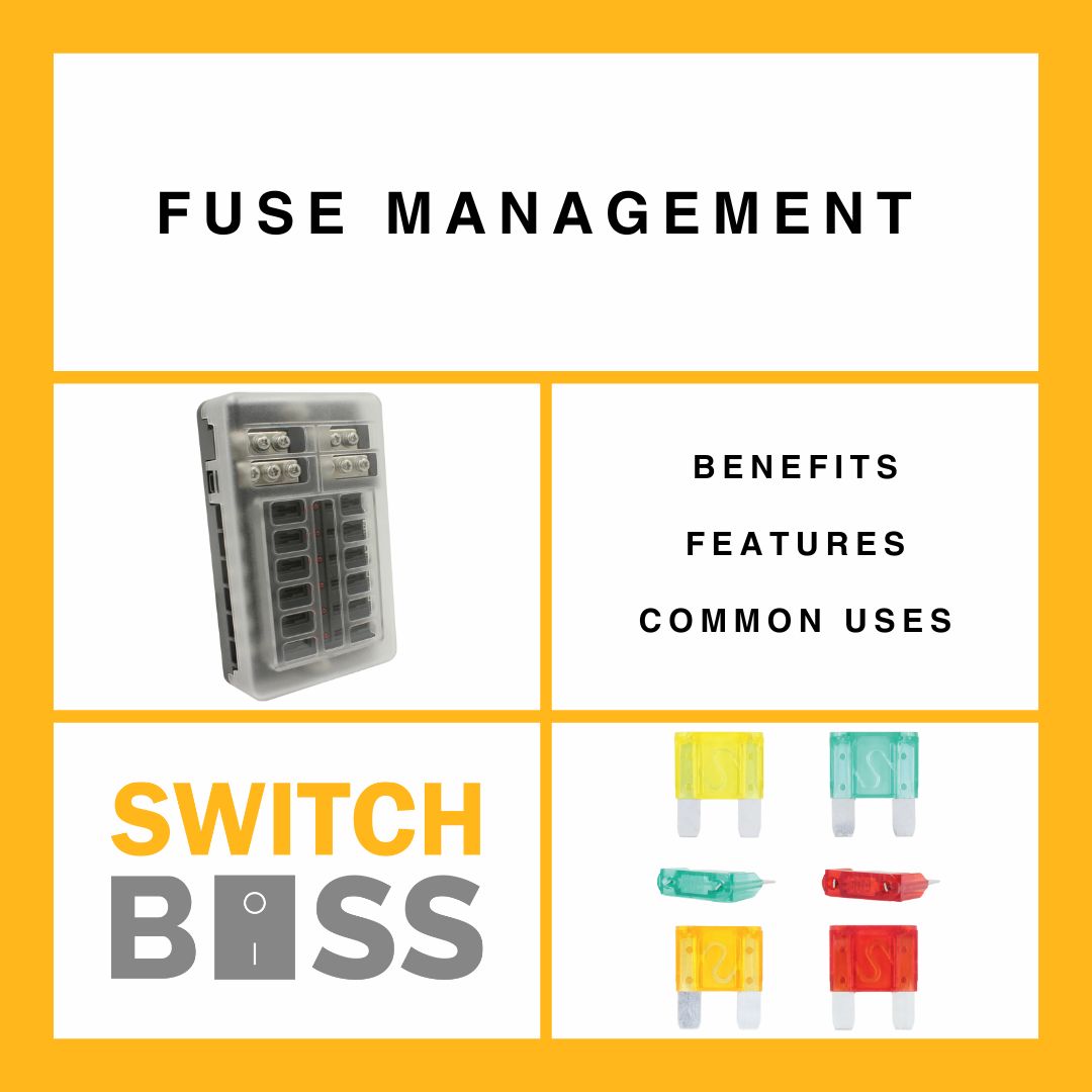 Fuse Management – Switch Boss